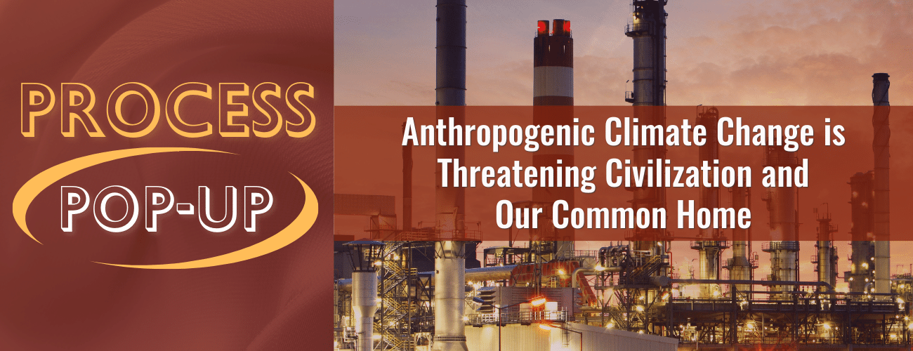 Process Pop-Up: Anthropogenic Climate Change is Threatening ...